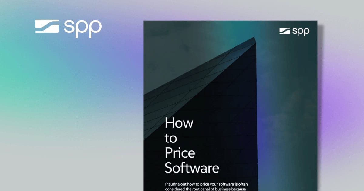 How to Price Software | An Ebook from SPP